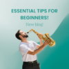 Saxophone Basics: Essential tips for beginners - Odisei Music