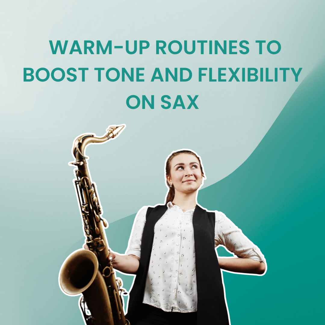 5 warm-up routines for saxophonists to improve tone and flexibility ...